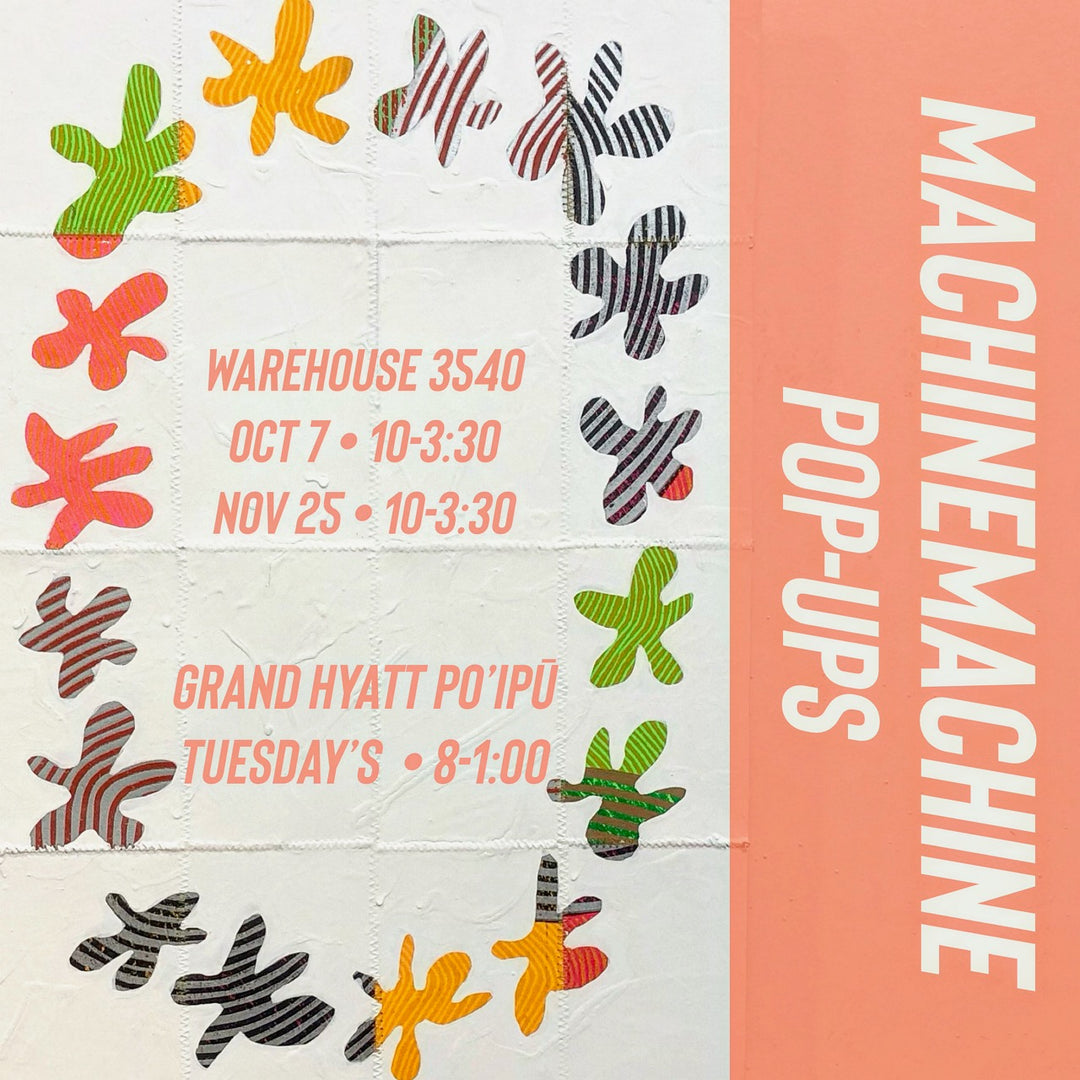 machinemachine | machinemachineapparel.com | Kauai, Hawaii